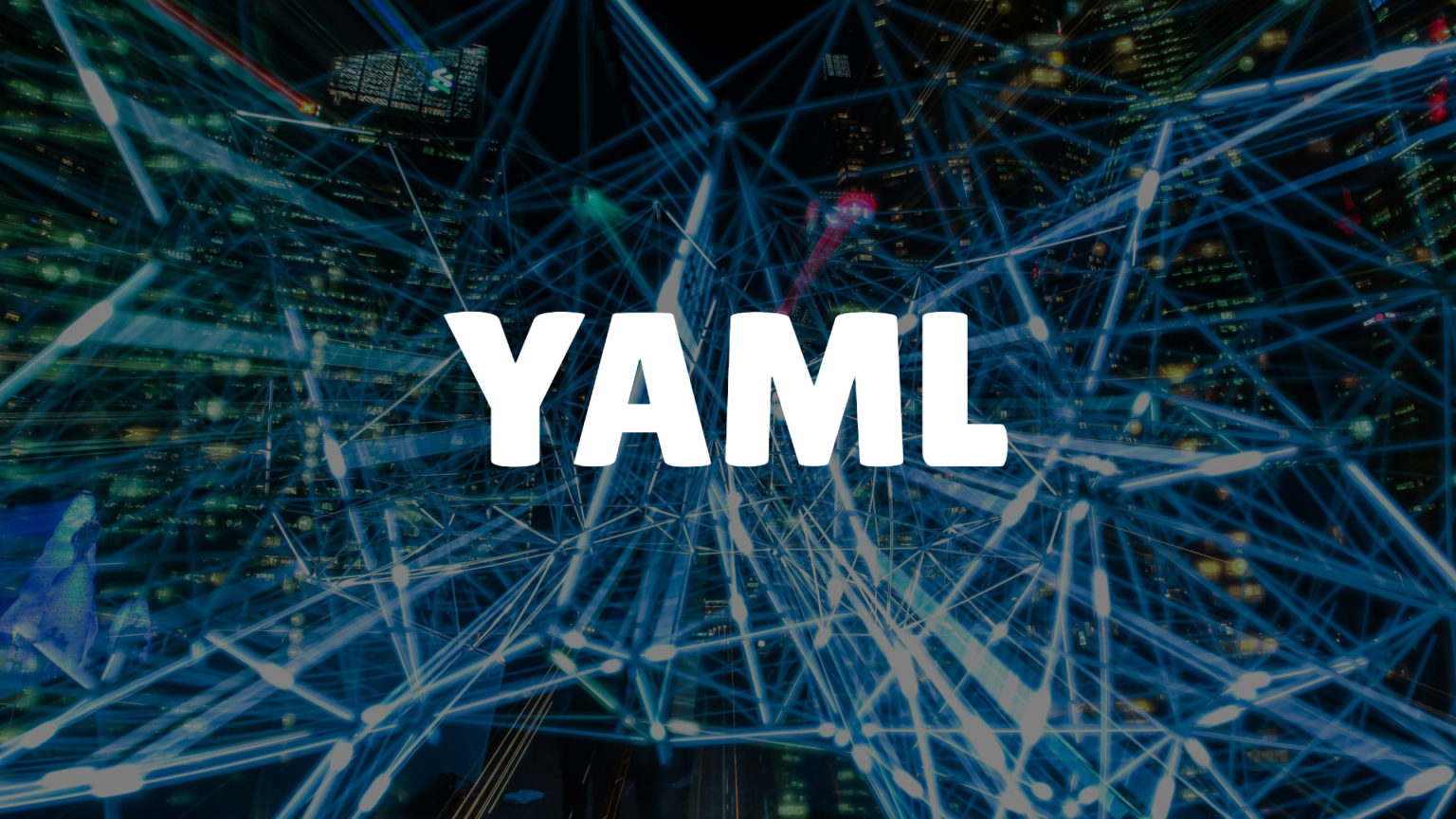 Arquivo YAML - O que é e para que serve?